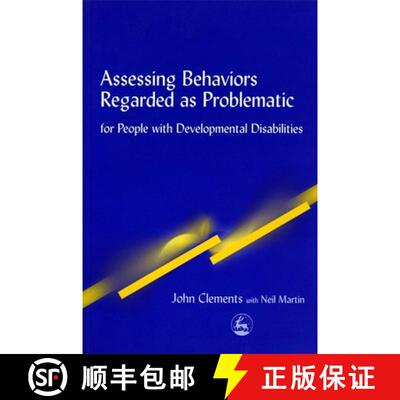 【3-4周达】Assessing Behaviors Regarded as Problematic: For People with Developmental Disabilities [9781853029981]