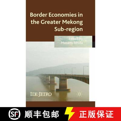 【3-4周达】Border Economies in the Greater Mekong Sub-region (1st ed. 2013) [9781349453986]