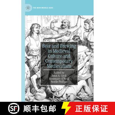 【3-4周达】精装 Beer and Brewing in Medieval Culture and Contemporary Medievalism [9783030946197]