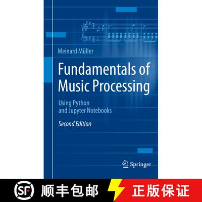 【3-4周达】Fundamentals of Music Processing: Using Python and Jupyter Notebooks (Second Edition 2021) [9783030698102]