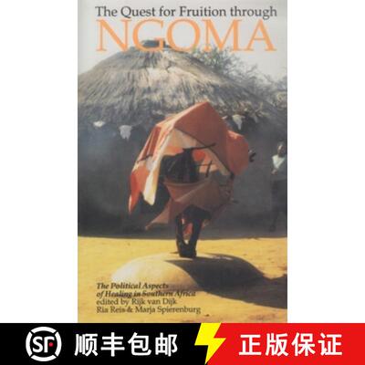 【3-4周达】精装 The Quest for Fruition through Ngoma – The Political Aspects of Healing in Southern ... [9780821413036]