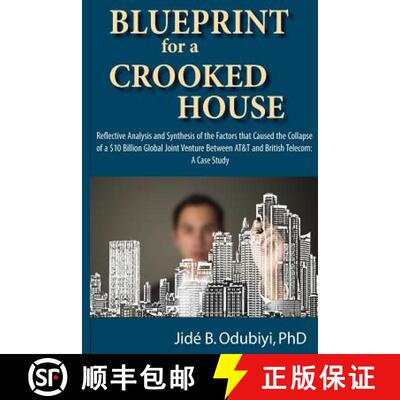 【3-4周达】Blueprint for a Crooked House: Reflective Analysis and Synthesis of the Factors That Cause... [9780977019113]