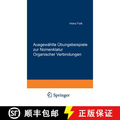 【3-4周达】Ausgewählte Übungsbeispiele zur Nomenklatur Organischer Verbindungen [9783211814796]
