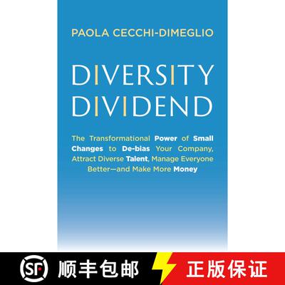 【3-4周达】精装 Diversity Dividend: The Transformational Power of Small Changes to Debias Your Compan... [9780262048408]