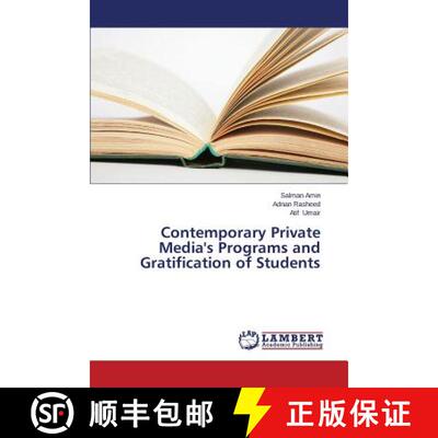 预订 Contemporary Private Media's Programs and Gratification of Students [9783659579219]