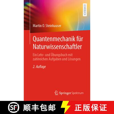 【3-4周达】Quantenmechanik für Naturwissenschaftler : Ein Lehr- und Übungsbuch mit zahlreichen Aufg... [9783662626092]