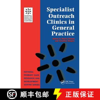 【3-4周达】Specialist Outreach Clinics in General Practice: National Primary Care Research and Develo... [9781857752182]