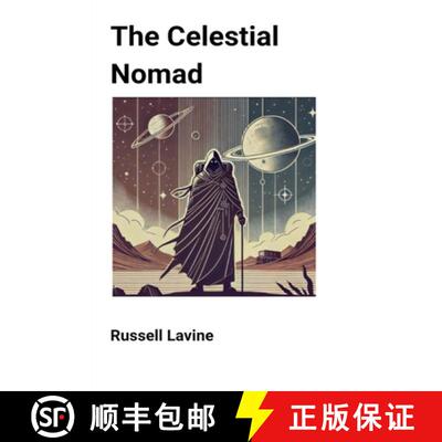 【3-4周达】The Celestial Nomad [9798227260338]