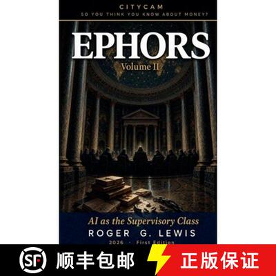 【3-4周达】CITYCAM So You Think You Know About Money?  EPHORS Volume II ·  AI As The Supervisory Class [9798235382794]