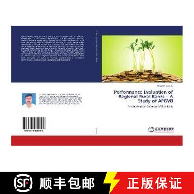 预订 Performance Evaluation of Regional Rural Banks – A Study of APGVB [9786202056106]