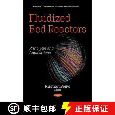 【3-4周达】Fluidized Bed Reactors: Principles and Applications [9781536177275]
