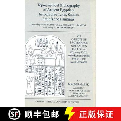 【3-4周达】精装 Topographical Bibliography of Ancient Egyptian Hieroglyphic Texts, Statues, Reliefs a... [9780900416903]