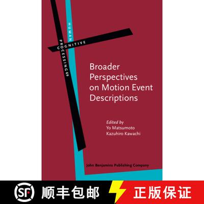 【3-4周达】精装 Broader Perspectives on Motion Event Descriptions. [9789027205667]