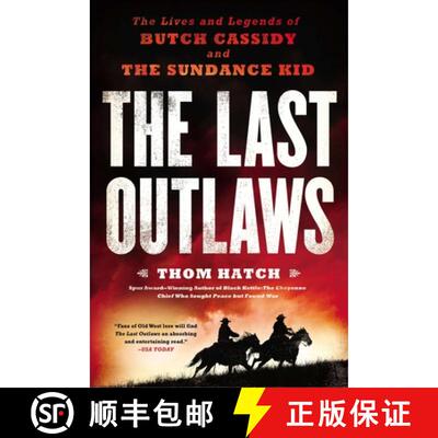 【3-4周达】The Last Outlaws: The Lives and Legends of Butch Cassidy and the Sundance Kid [9780451416865]
