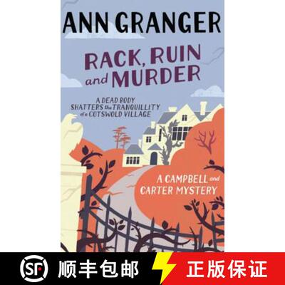 【3-4周达】Rack, Ruin and Murder (Campbell & Carter Mystery 2): An English village whodunit of murder... [9780755349111]