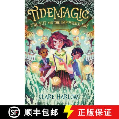 【3-4周达】精装 Tidemagic: Ista Flit and the Impossible Key [9780593806791]