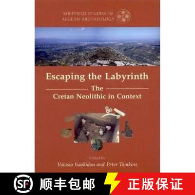 【3-4周达】Escaping the Labyrinth: The Cretan Neolithic in Context [9781842172919]