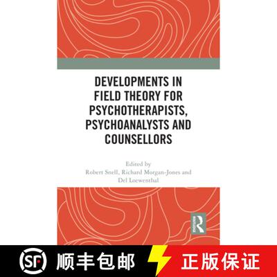 【3-4周达】Developments in Field Theory for Psychotherapists, Psychoanalysts and Counsellors [9781032514000]