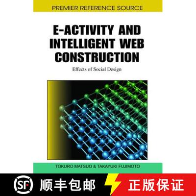 【3-4周达】E-Activity and Intelligent Web Construction: Effects of Social Design [9781615208715]