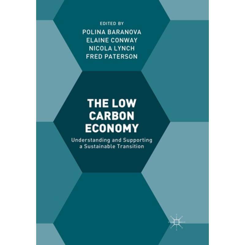 预订 The Low Carbon Economy: Understandi...[9783319859927]_虎窝淘