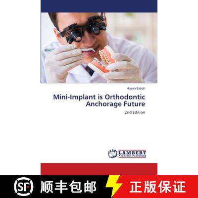【3-4周达】Mini-Implant is Orthodontic Anchorage Future [9786200053329]