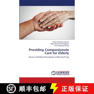 预订 Providing Compassionate Care for Elderly [9786207474776]