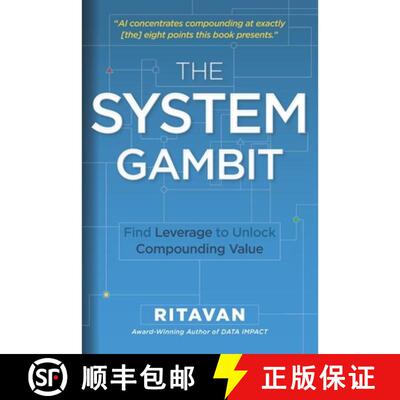 【3-4周达】The System Gambit: Find Leverage to Unlock Compounding Value [9783982897219]