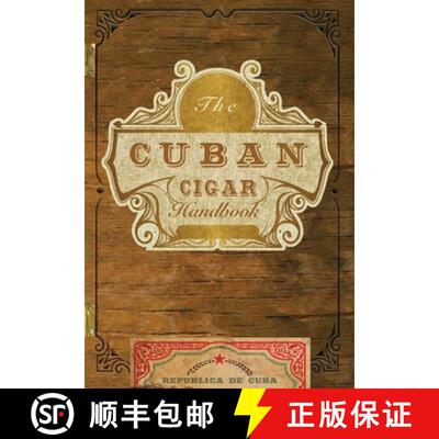 【3-4周达】The Cuban Cigar Handbook: The Discerning Aficionado's Guide to the Best Cuban Cigars in th... [9781646431069]