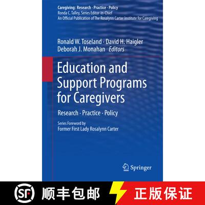 【3-4周达】Education and Support Programs for Caregivers : Research, Practice, Policy [9781461428138]