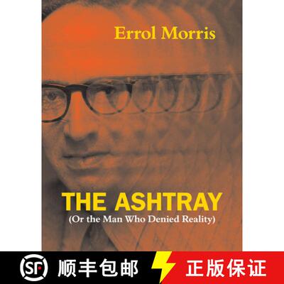 【3-4周达】The Ashtray: (Or the Man Who Denied Reality) [9780226922690]