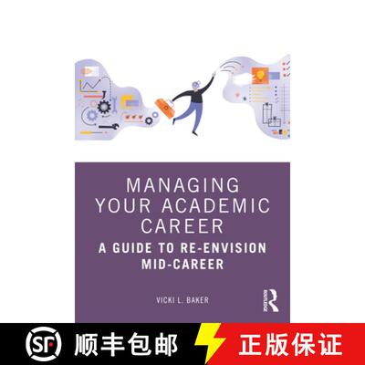 【3-4周达】Managing Your Academic Career: A Guide to Re-Envision Mid-Career [9781032062396]