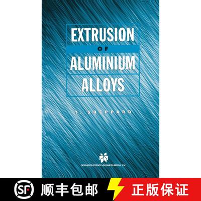 【3-4周达】Extrusion of Aluminium Alloys [9780412590702]