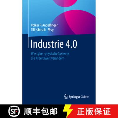【3-4周达】Industrie 4.0: Wie cyber-physische Systeme die Arbeitswelt verändern (1. Aufl. 2017) (1. ... [9783658155568]