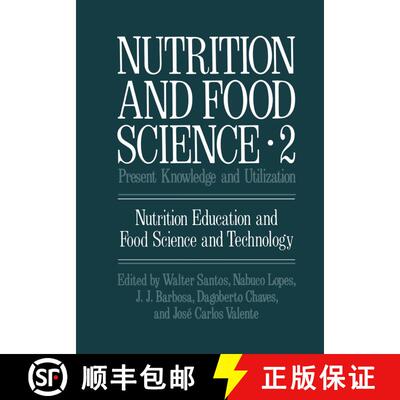 【3-4周达】Nutrition and Food Science : Present Knowledge and Utilization (Softcover reprint of the o... [9781475702316]