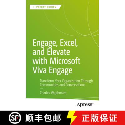 【3-4周达】Engage, Excel, and Elevate with Microsoft Viva Engage : Transform Your Organization Throug... [9798868807657]
