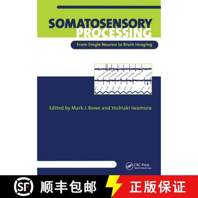 【3-4周达】Somatosensory Processing: From Single Neuron to Brain Imaging: From Single Neuron to Brain... [9789057023842]