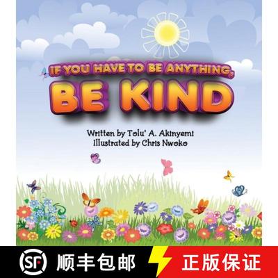 【3-4周达】If You Have To Be Anything, Be Kind [9781913636340]