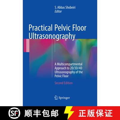 【3-4周达】Practical Pelvic Floor Ultrasonography: A Multicompartmental Approach to 2D/3D/4D Ultrason... [9783319850184]