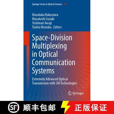 【3-4周达】精装 Space-Division Multiplexing in Optical Communication Systems : Extremely Advanced Opt... [9783030876173]