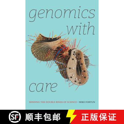 【3-4周达】Genomics with Care – Minding the Double Binds of Science [9781478020400]