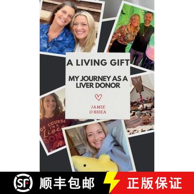【3-4周达】A Living Gift: My Journey as a living liver donor [9798235384262]