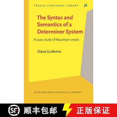 【3-4周达】精装 Syntax and Semantics of a Determiner System: A case study of Mauritian creole [9789027252609]