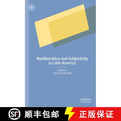 【3-4周达】精装 Neoliberalism and Subjectivity in Latin America [9783031178542]