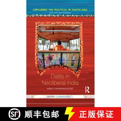 【3-4周达】Dalits in Neoliberal India: Mobility or Marginalisation? [9780367176839]