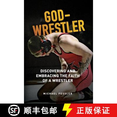 【3-4周达】God-Wrestler: Discovering And Embracing The Faith Of A Wrestler [9781929478057]