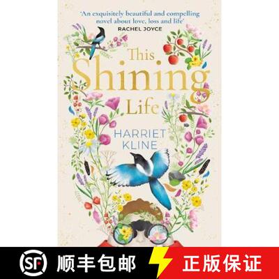 【3-4周达】This Shining Life: a powerful novel about treasuring life [9780857526274]