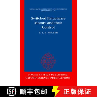 【3-4周达】精装 Switched Reluctance Motors and Their Control [9780198593874]