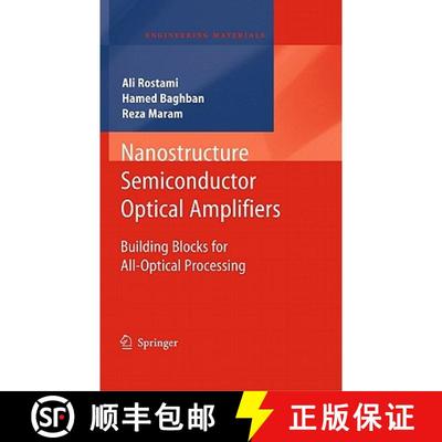 【3-4周达】Nanostructure Semiconductor Optical Amplifiers: Building Blocks for All-Optical Processing [9783642149245]
