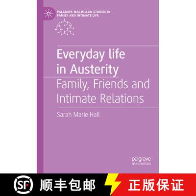 【3-4周达】Everyday Life in Austerity : Family, Friends and Intimate Relations [9783030170967]