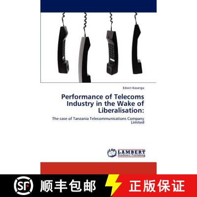预订 Performance of Telecoms Industry in the Wake of Liberalisation [9783845440583]